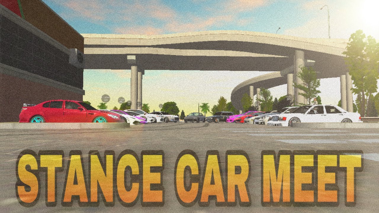 CPM- STANCE CAR MEET | Car Parking Multiplayer - YouTube