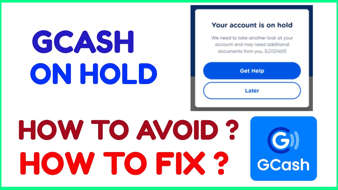 How to Avoid GCash On Hold Issue? Can I Report and Activate GCash ...