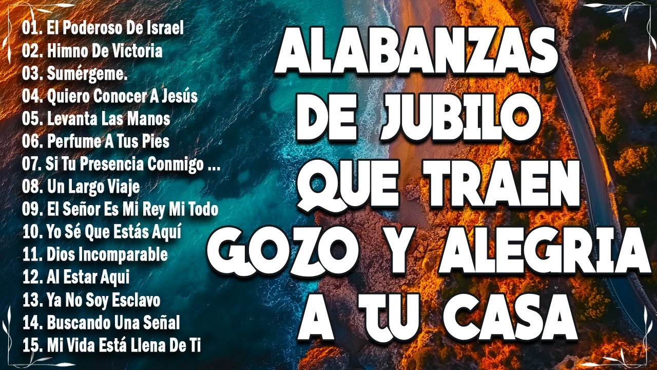 EL PODEROSO DE ISRAEL - ALABANZAS QUE TRAEN ALEGRIA Y GOZO A TU CASA ...