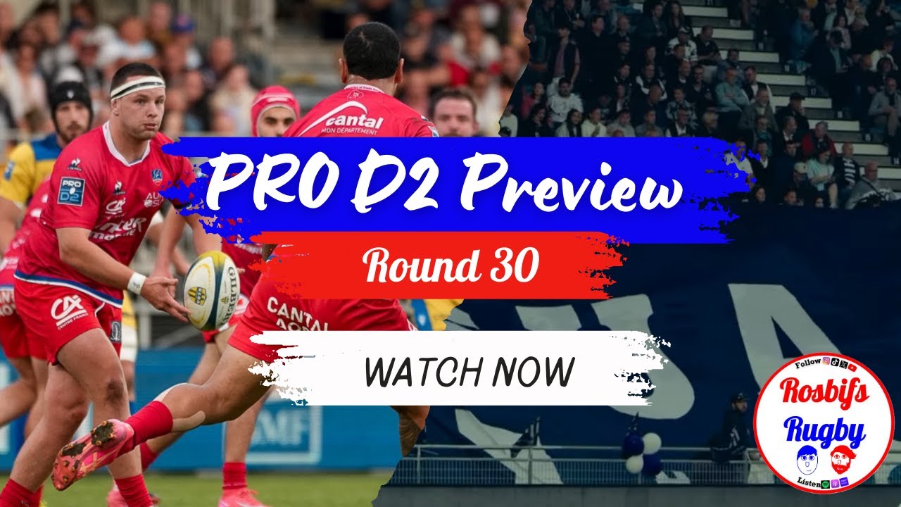 🏉 Pro D2 Round-Up | End of Season is HERE 🔥 - YouTube
