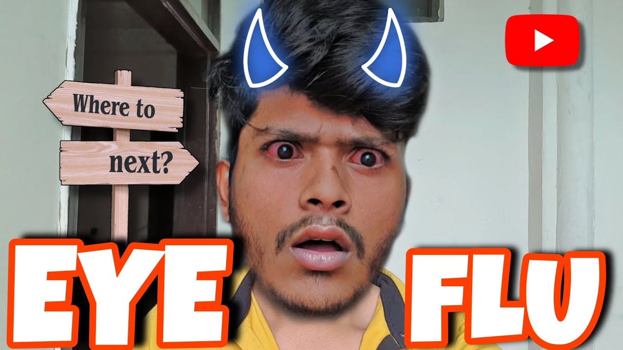 EYE FLU || official - YouTube