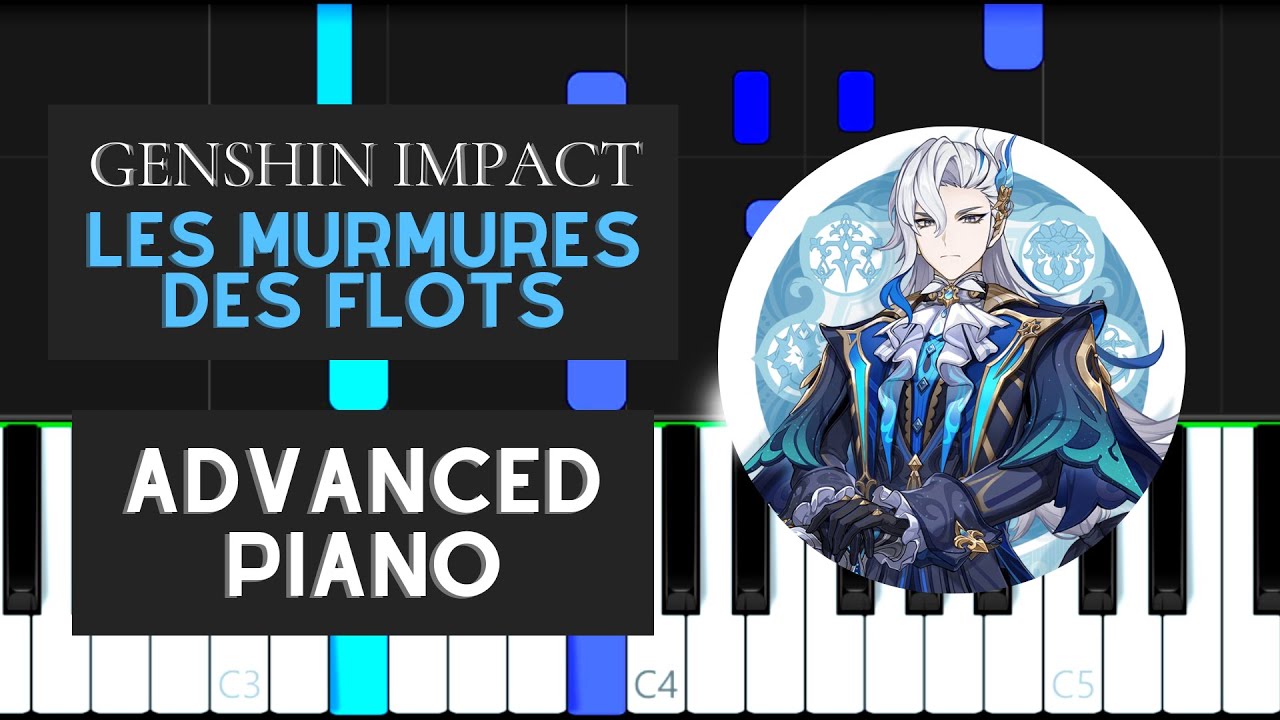 Les Murmures Des Flots (Advanced Piano Tutorial) - Genshin Impact - YouTube