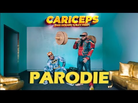 PARODIE DANI MOCANU X ALEX VELEA - CARICEPS - YouTube