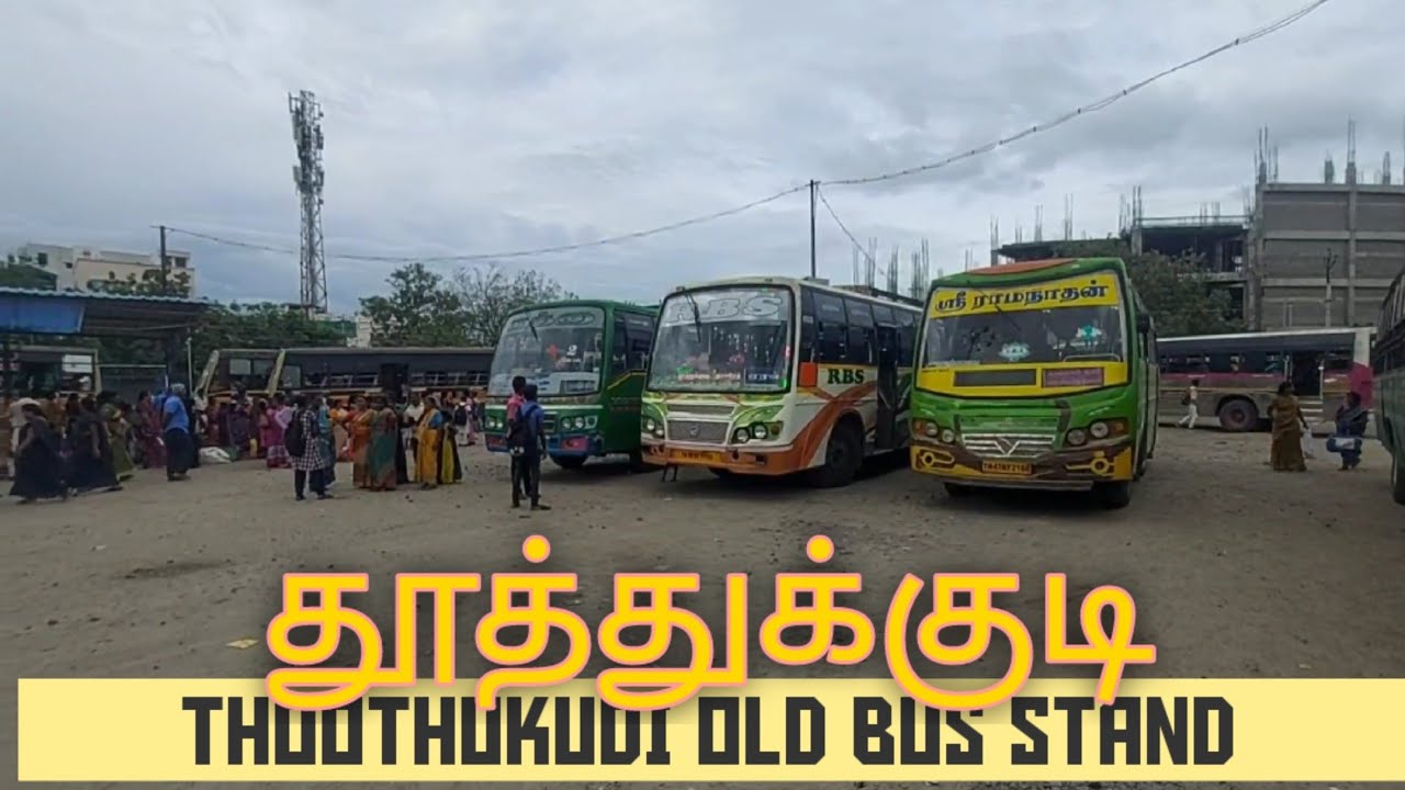 Thoothukudi City - Old Bus Stand View | Pearlcity | Travel Advisor ...