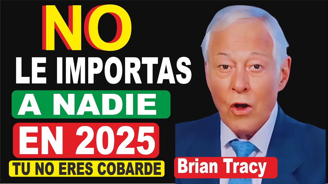 NO LE IMPORTAS A NADIE - Discurso Brian Tracy - YouTube