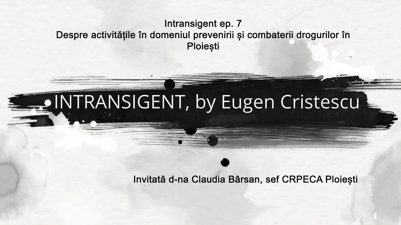 Intransigent - Știri din Ploiești, Prahova