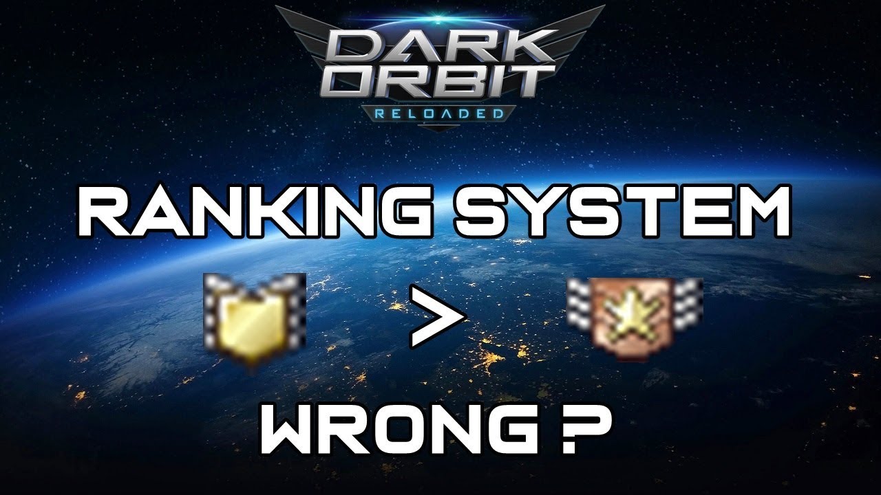 Why the ranking system in DarkOrbit is wrong - YouTube