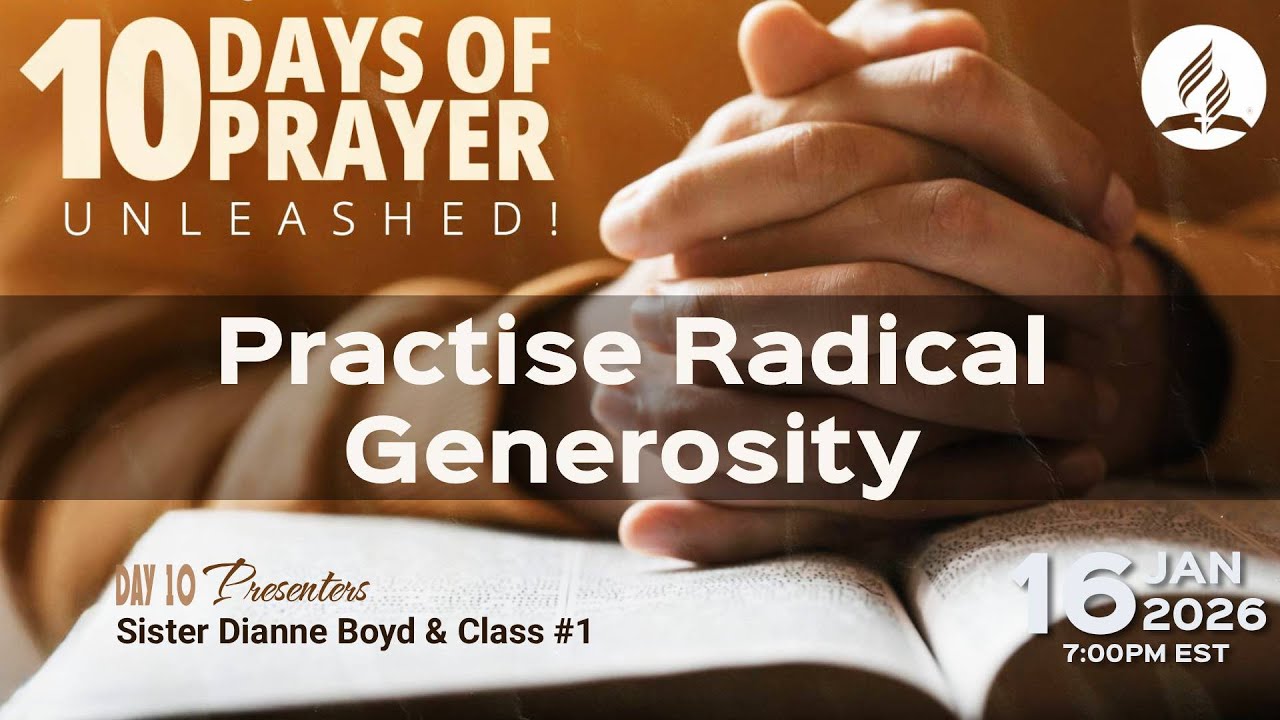 Practise Radical Generosity |10 Days of Prayer | Dianne Boyd & Group ...