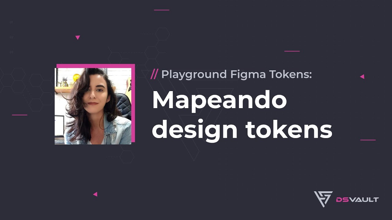DSvault | Playground Figma Tokens: mapeando design tokens - YouTube