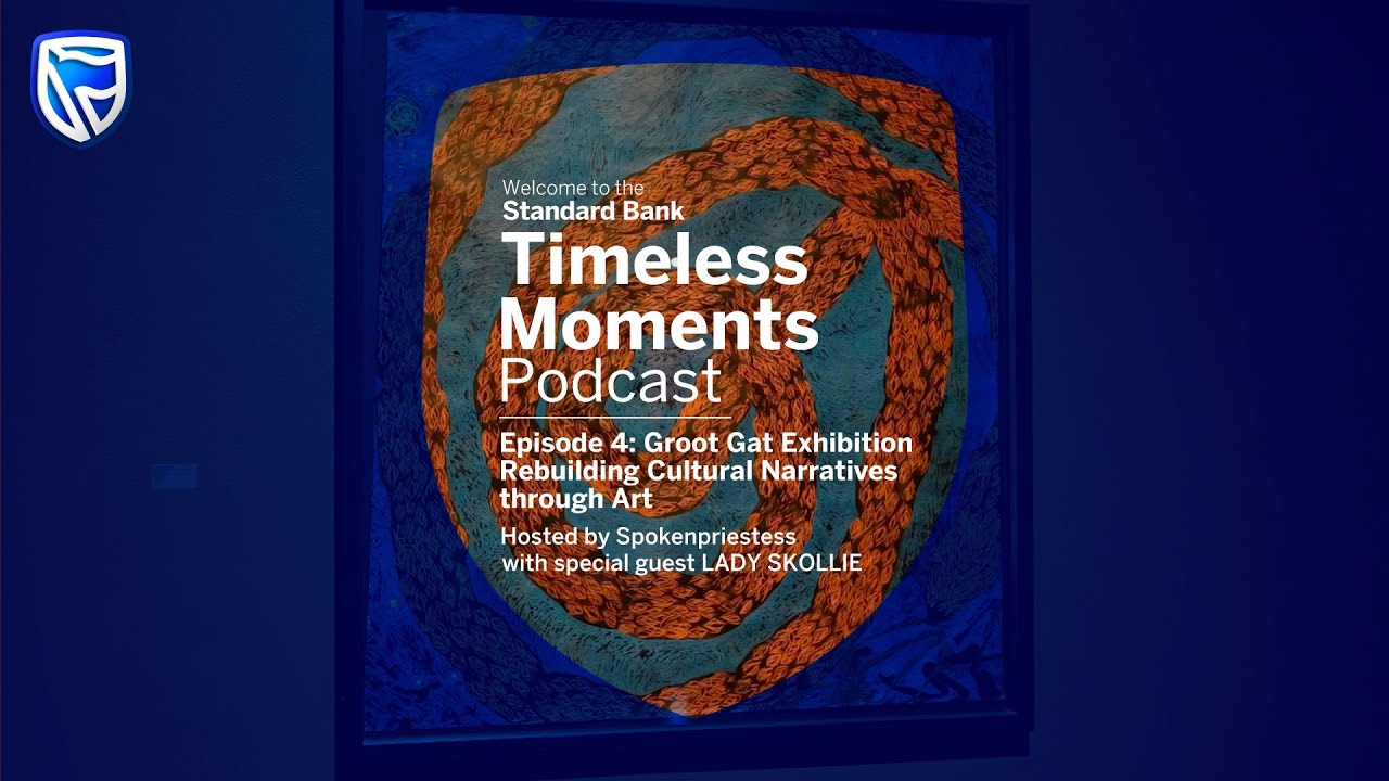 #TimelessMomentsPodcast | Ep 4: Groot Gat Exhibition: Rebuilding ...