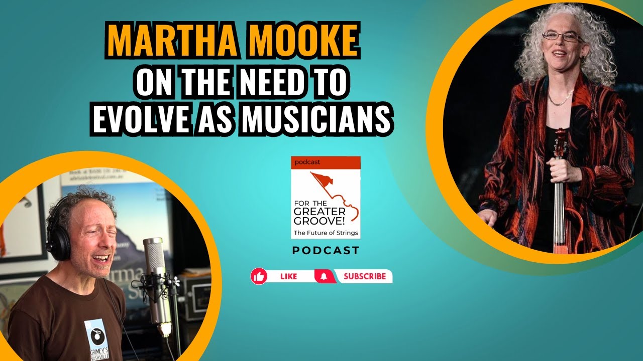 Martha Mooke On the Need to Evolve as Musicians - YouTube