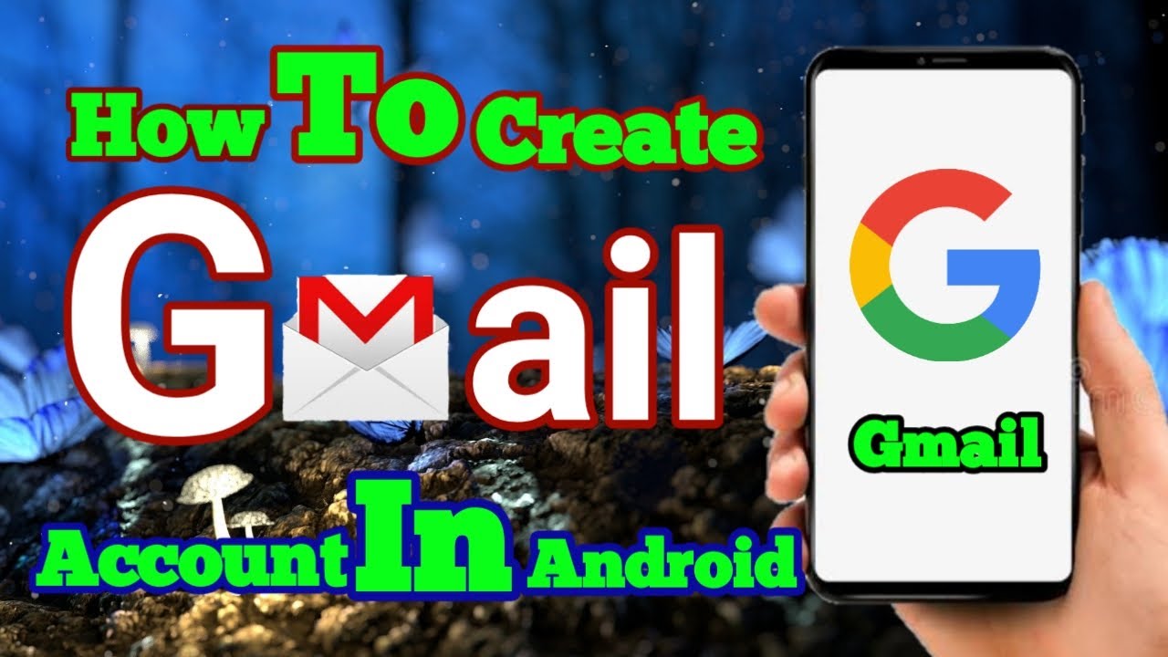 How To Create a New Gmail Account Android - YouTube