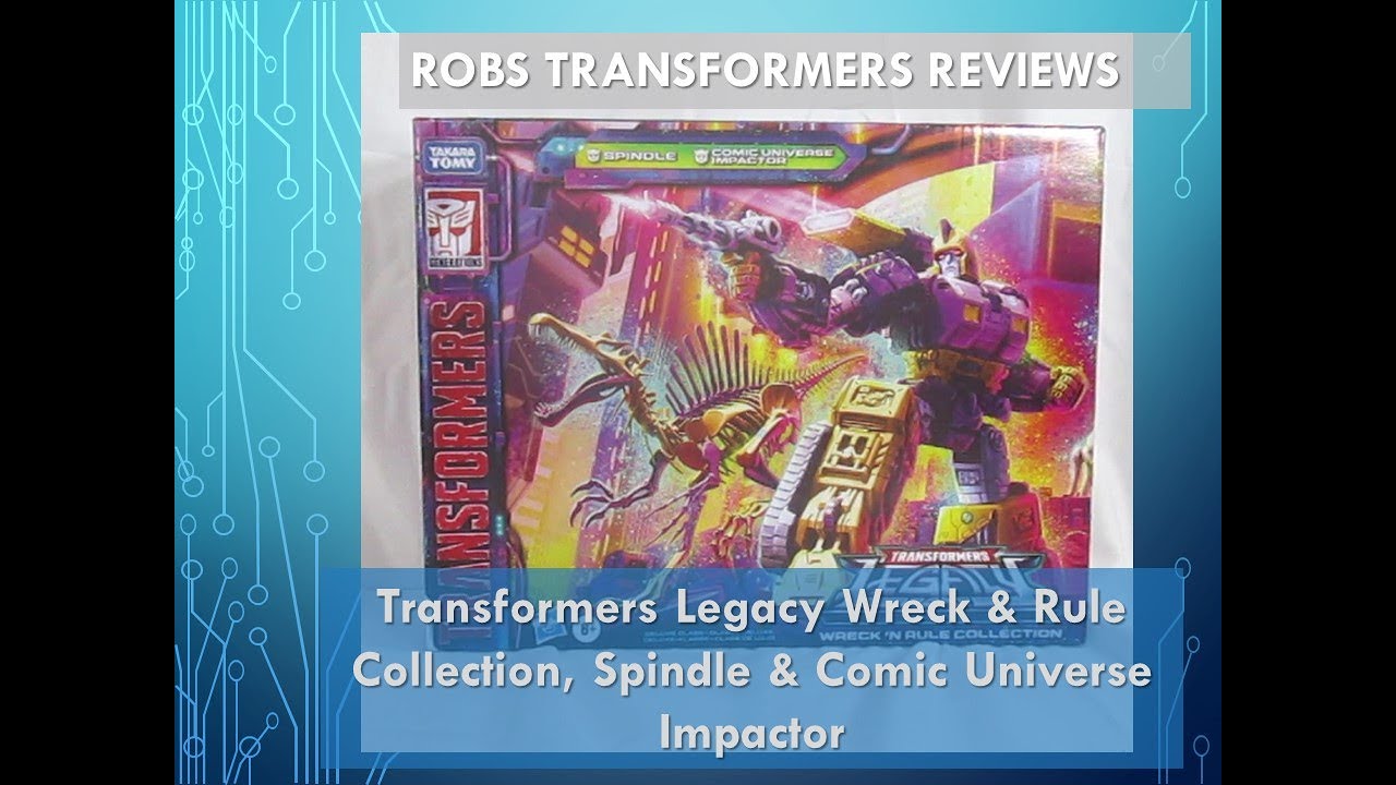 Robs Transformers Reviews Transformers Legacy Spindle & Comic Universe ...