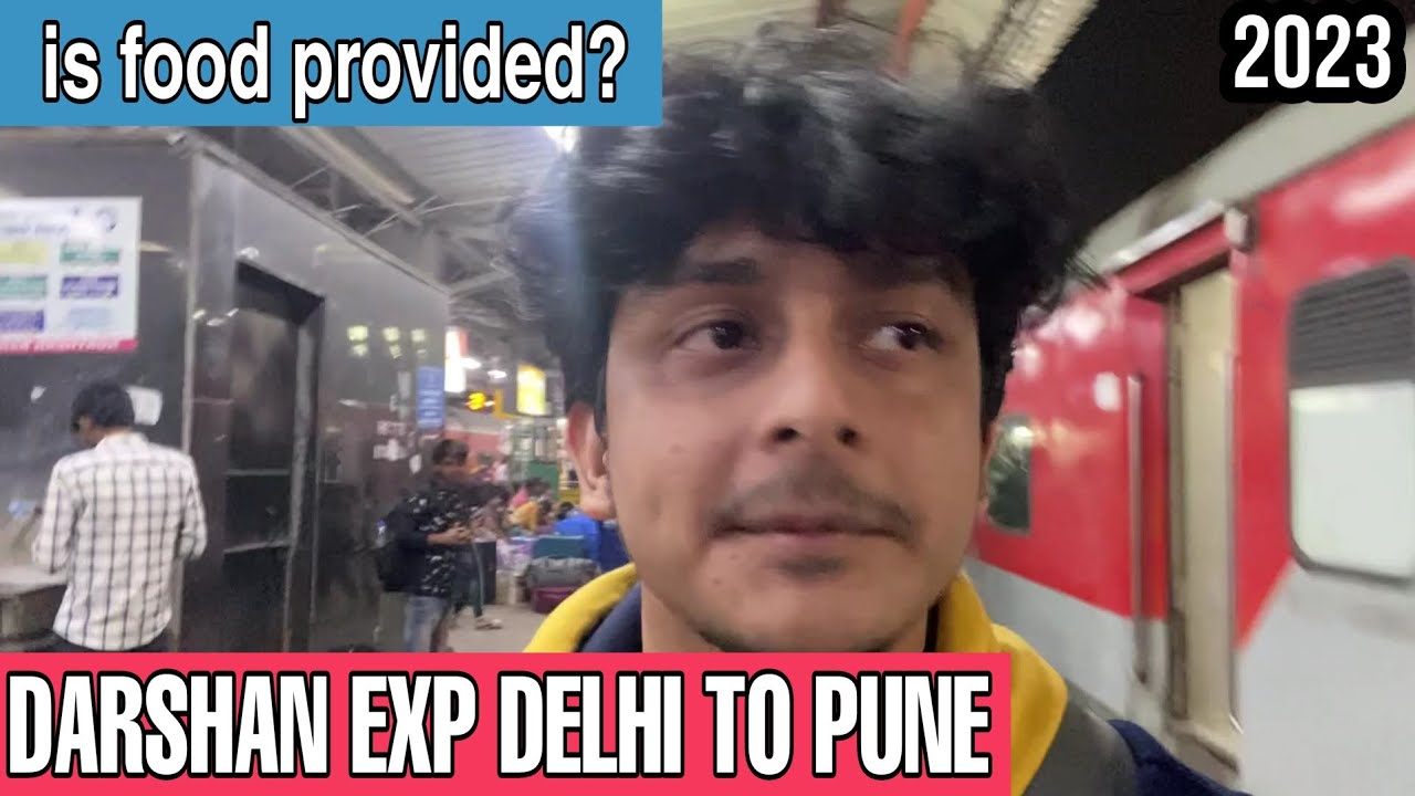 Darshan express Delhi Nizamuddin to Pune station(12494) review and ...