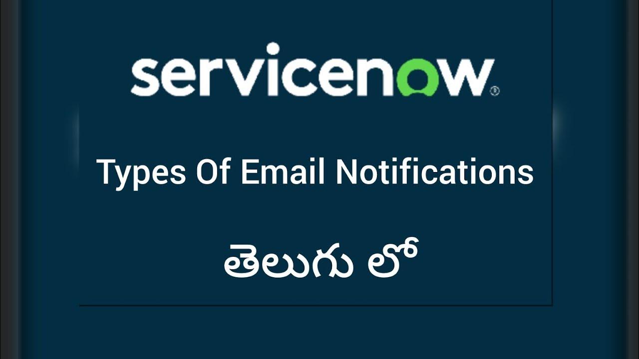 Types of Notifications ServiceNow || Telugu - YouTube