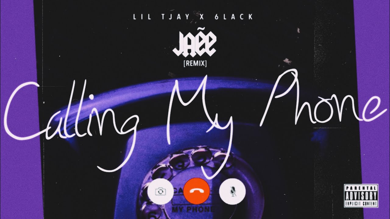 JAÈE - Calling My Phone (Remix) [Lil Tjay X 6LACK Cover] (Official ...