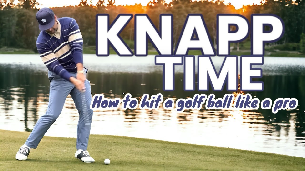 Jake Knapp time. How to hit a golf ball like a pro - YouTube