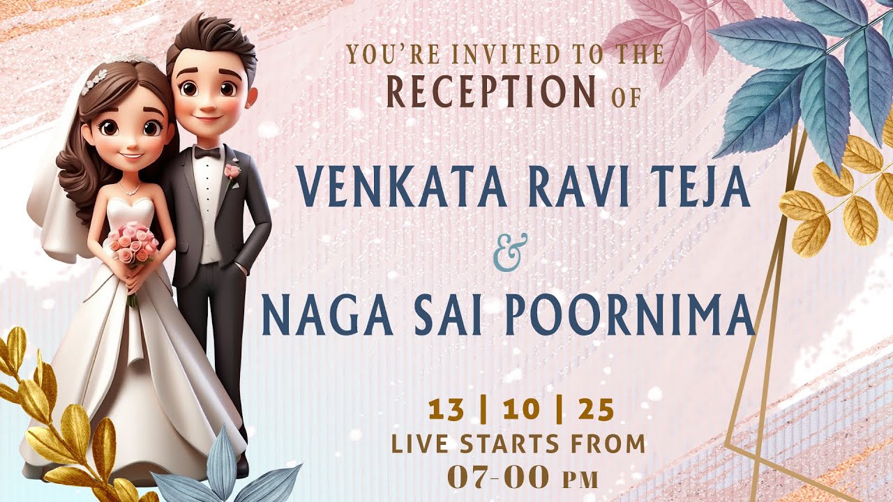 VENKATA RAVI TEJA WEDS NAGA SAI POORNIMA RECEPTION LIVE - YouTube