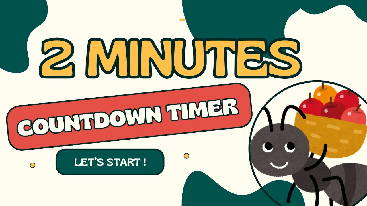 ANT COUNTDOWN ! 2:00 🐜 countdown timer from 2 minutes to zero in ...