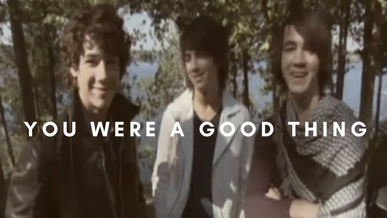 Jonas Brothers | You were a good thing - YouTube