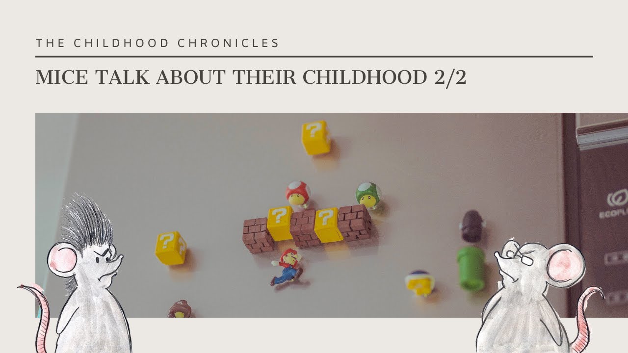 Mice Talk About Their Childhood 2/2 - YouTube