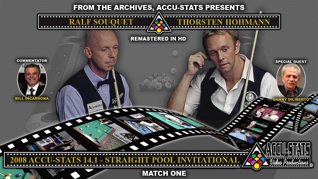 Straight Pool - THORSTEN HOHMANN vs RALF SOUQUET - 2008 Accu-Stats 14.1 ...
