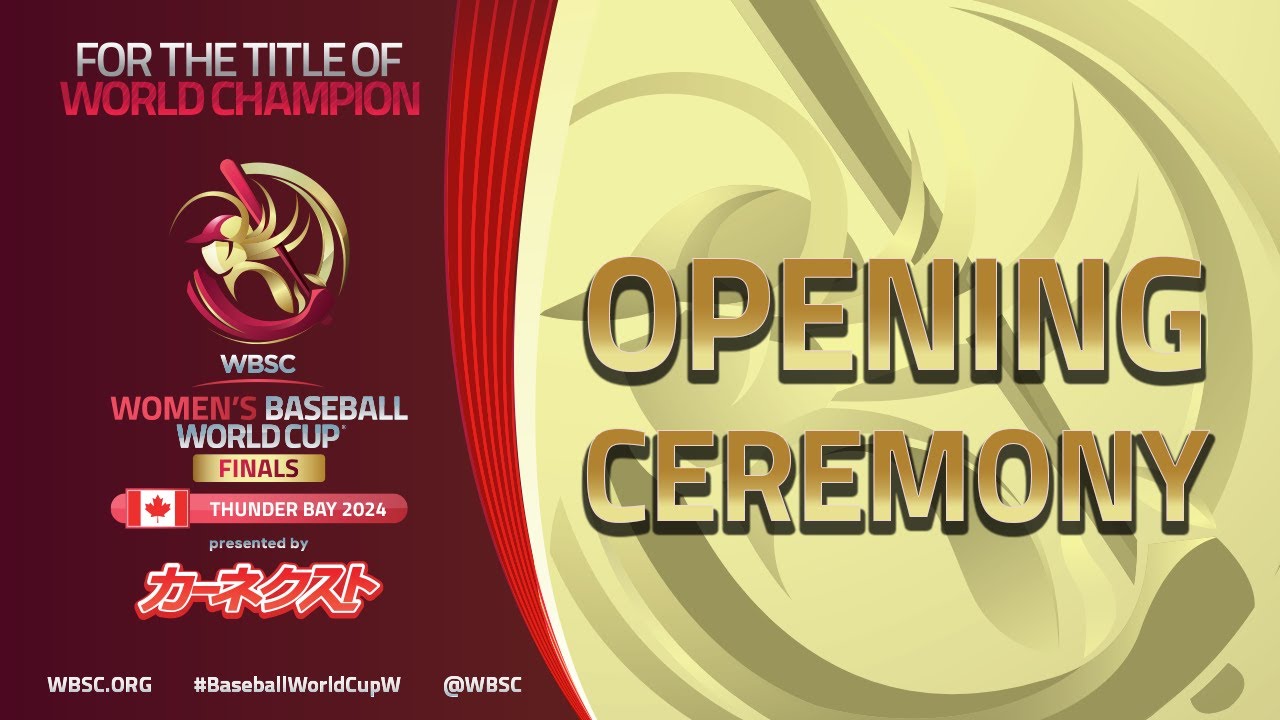 Opening Ceremony | IX Women's Baseball World Cup 2024 - Finals ...