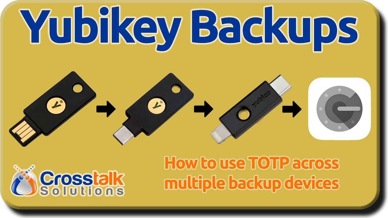 Yubikey Backups - How to TOTP Across Multiple Yubikeys - YouTube