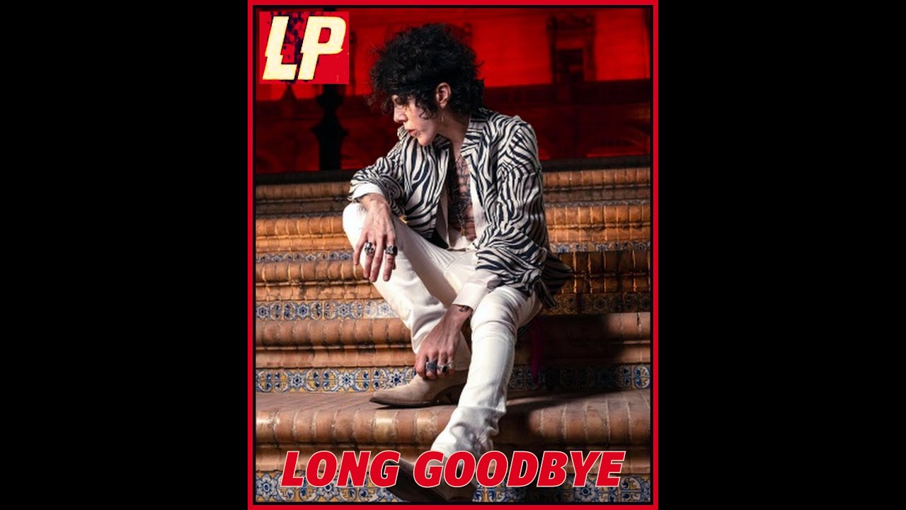 LP Long Goodbye Unofficial Music Video (Laura Pergolizzi) - YouTube