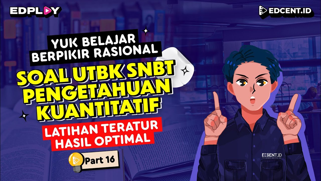 Soal Kemampuan Kuantitatif UTBK SNBT 2024 - Soal Asli UTBK SNBT | Part ...