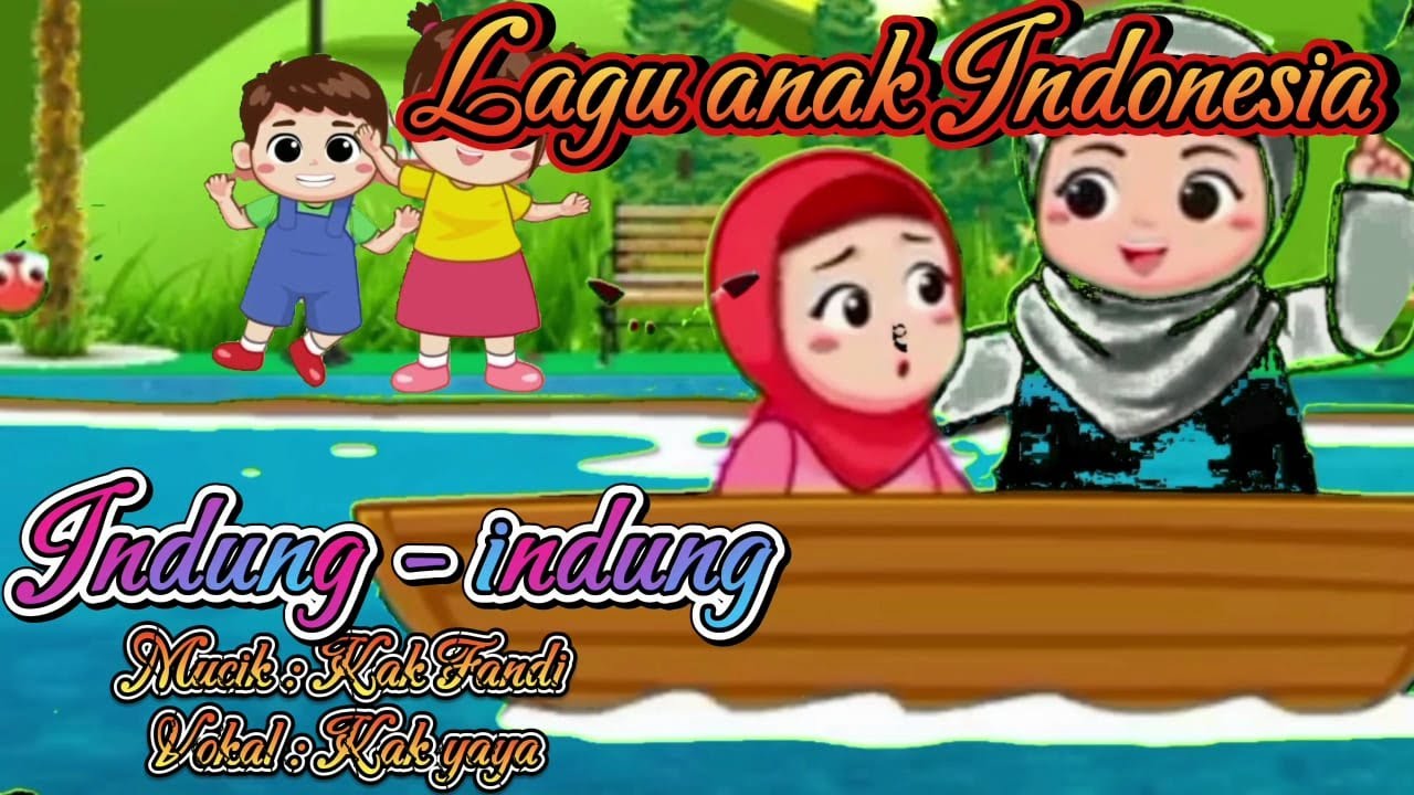 Video animasi anak || Lagu anak indonesia || indung - indung - YouTube