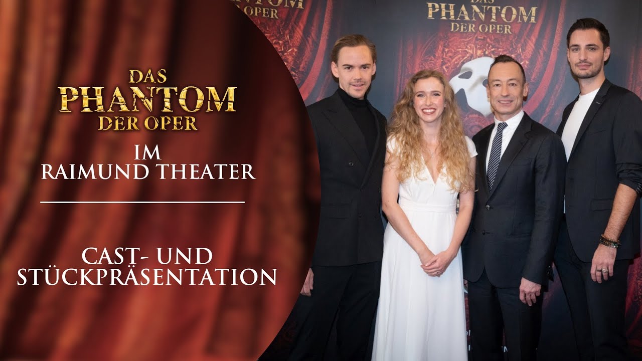 Castpräsentation | DAS PHANTOM DER OPER im Raimund Theater - YouTube