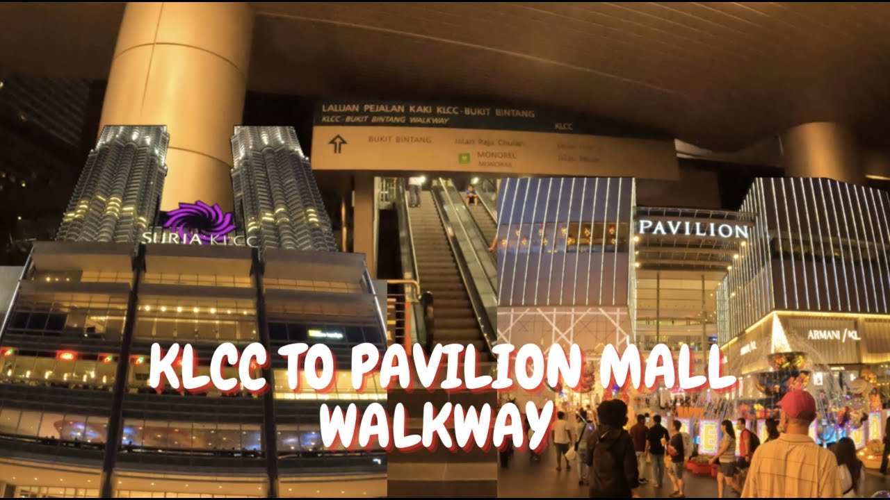KLCC TO PAVILION MALL WALKWAY || JALAN KAKI DARI KLCC KE PAVILION MALL ...