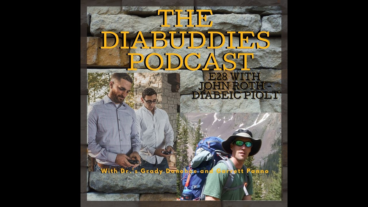 E28 John Roth Trailblazing The Path for T1D Comercial Airline Pilots ...