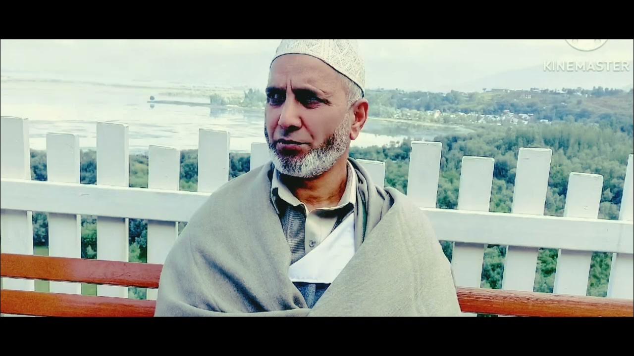 Kashmiri || sufi || song || singer || Gulzar Ahmad Ganie ||lyrics || Kral Akbar sahab - YouTube