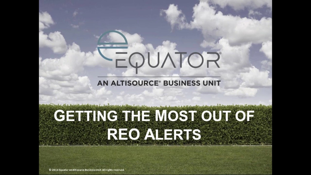 How to Get the Most Out of REO Alerts and Market Insights [Webinar ...