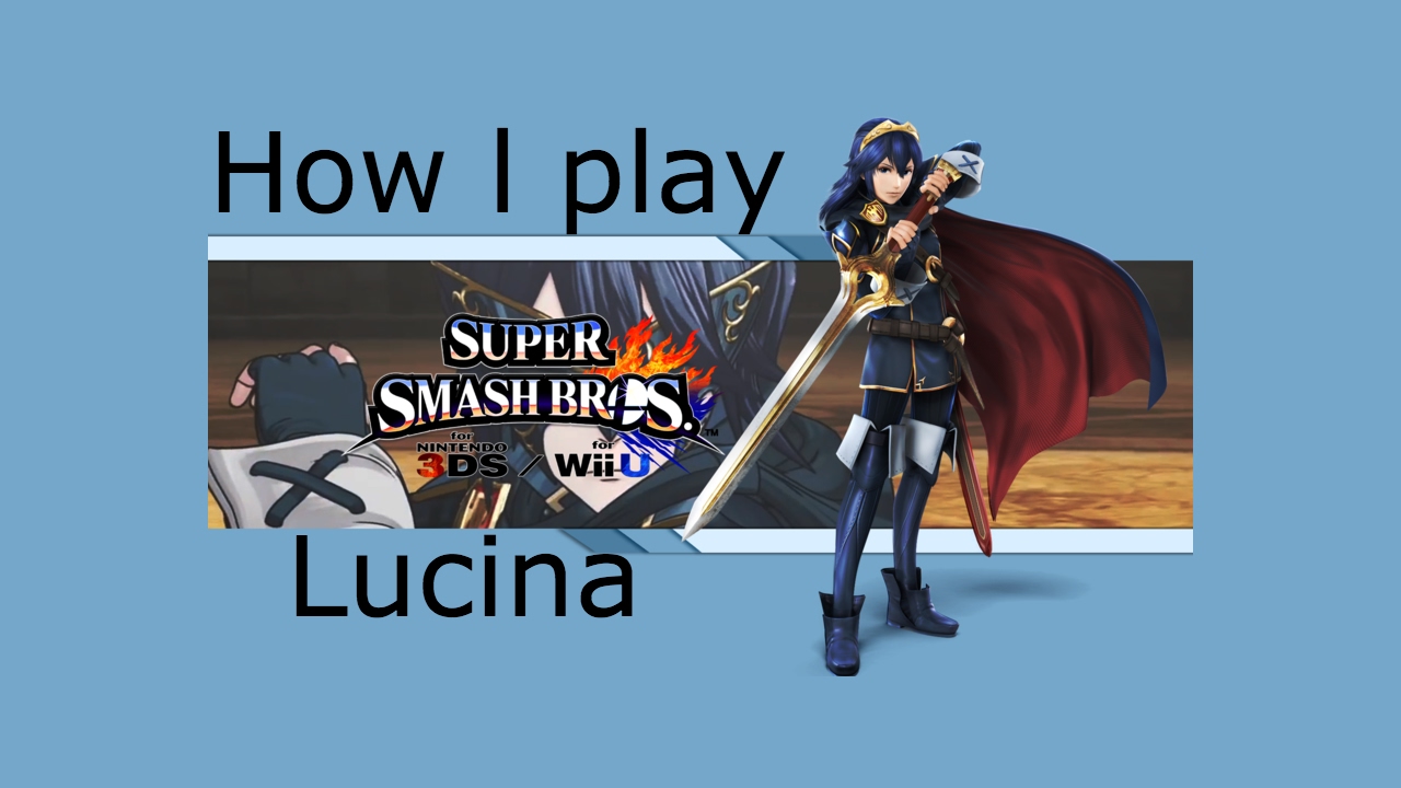 How l play Lucina - YouTube