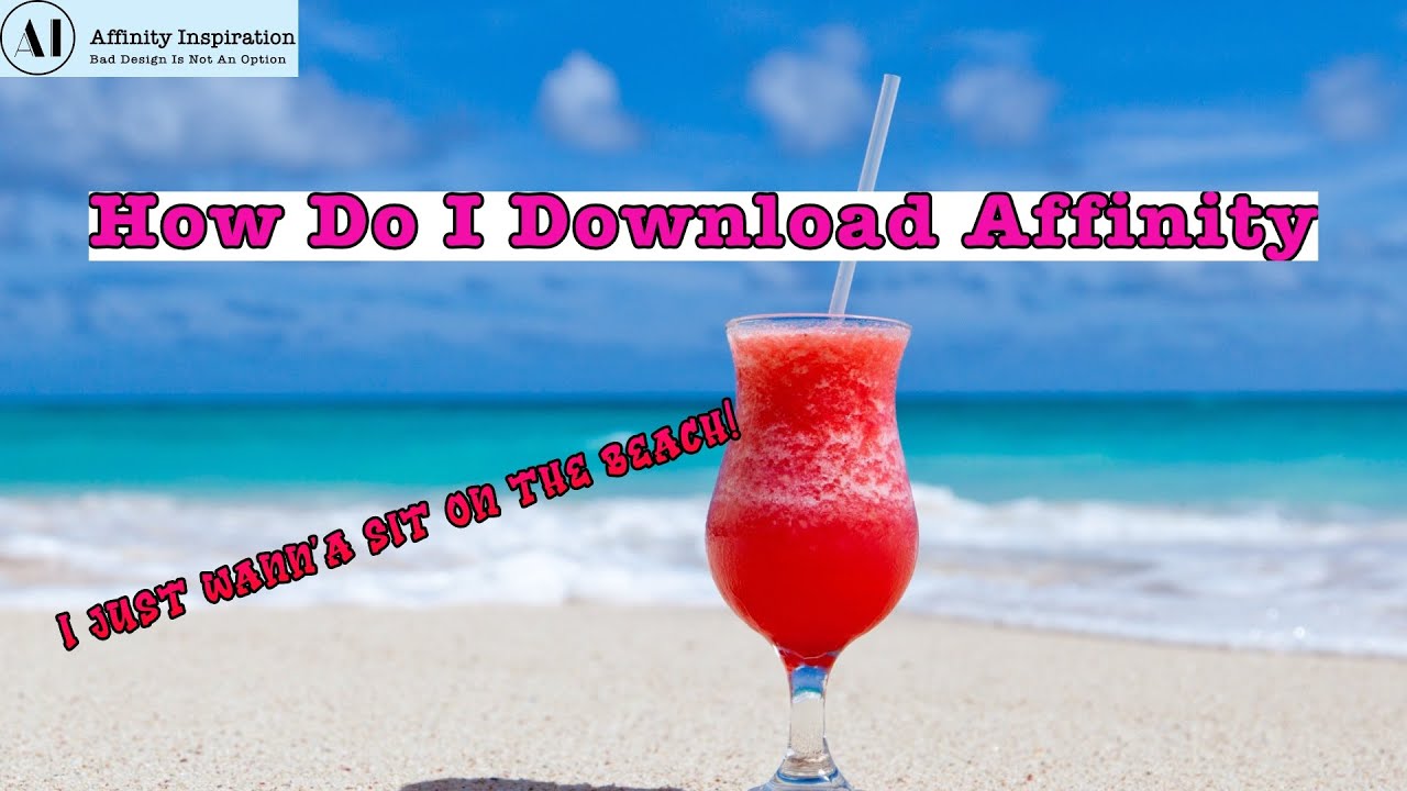 How Do I Reinstall All my Affinity Apps If I've lost Them - YouTube