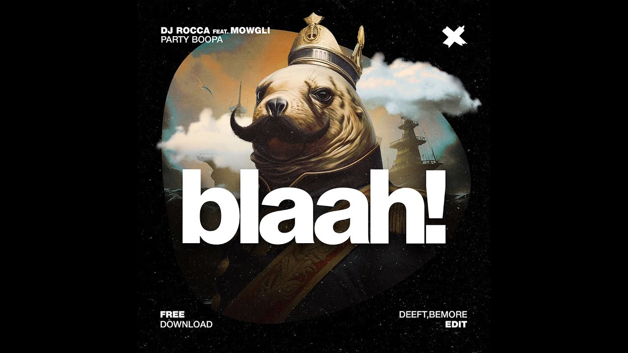 DJ Rocca Feat Mowgli - Party Boopa (Deeft, BeMore Edit) - YouTube