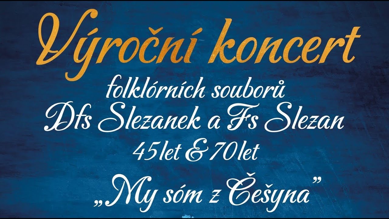 Výroční koncert foklorních souborů Slezan a Slezanek 2025 - YouTube