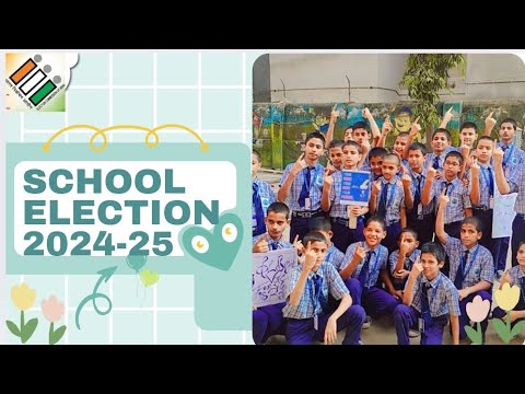 SCHOOL ELECTION 2024-25 - YouTube