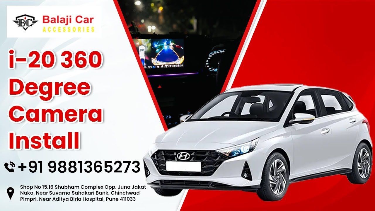360-Degree Camera Installation in i20 | Enhanced Safety & Visibility ...