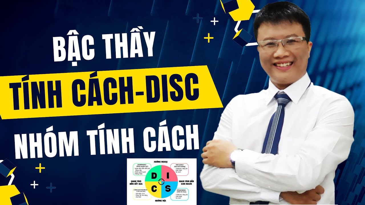 Đọc vị 12 Nhóm tính cách DISC | Test-DISC (4 nhóm tính cách DISC) - YouTube