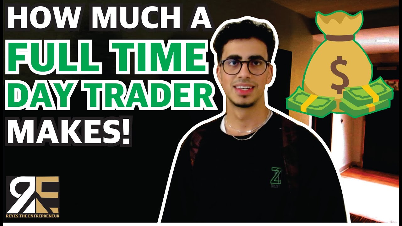 How Much A FULL TIME DAY TRADER Makes In One Day - YouTube