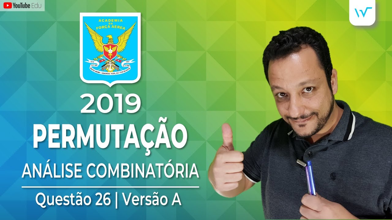 AFA 2019 (Q.26A) | ANÁLISE COMBINATÓRIA - YouTube