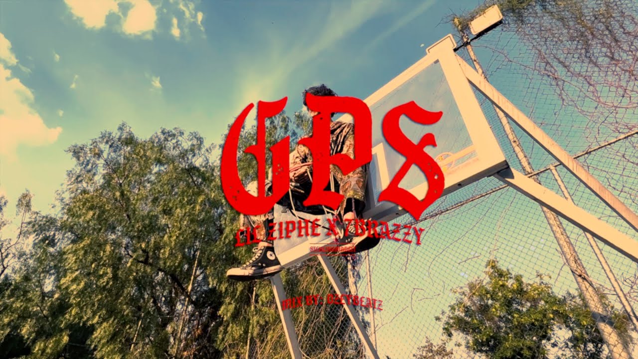 GPS - Lil Ziphe X 7brazzy (videoclip oficial) - YouTube