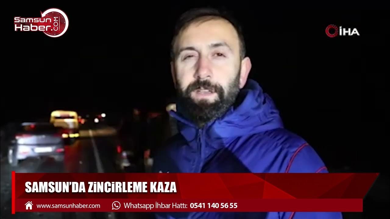 Samsun’da zincirleme kaza - YouTube