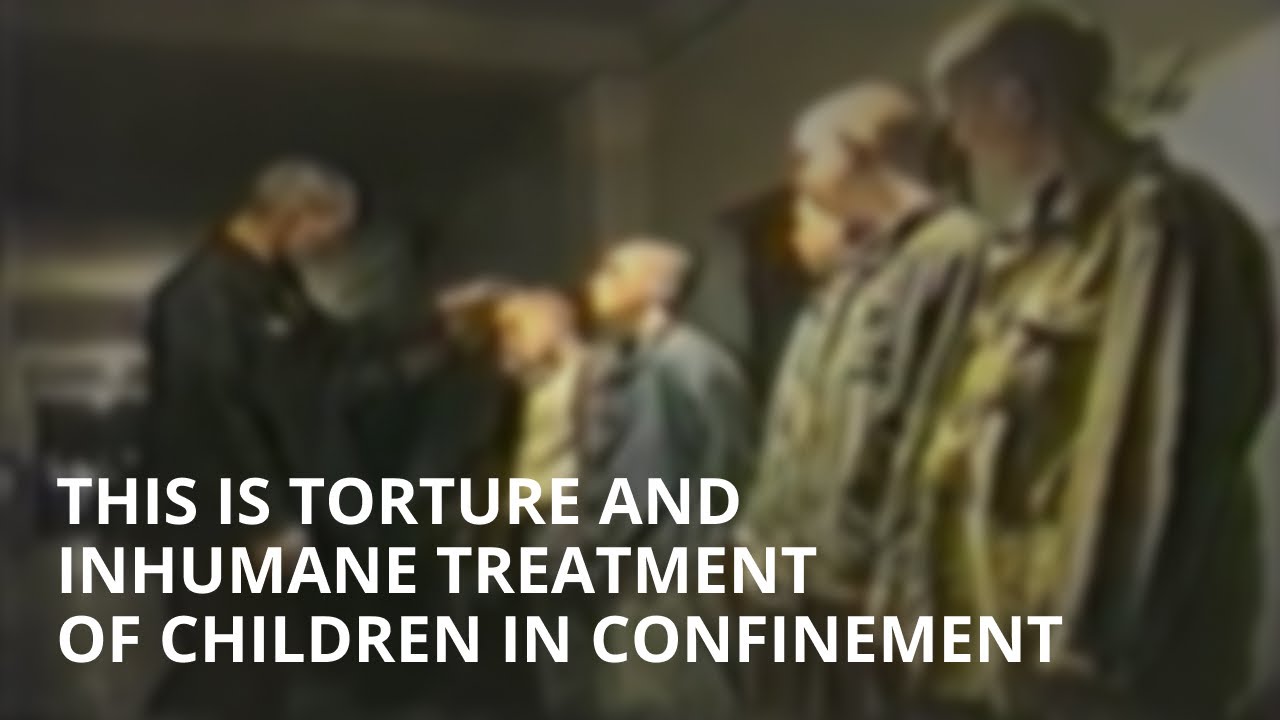 This is torture and inhumane treatment of children in confinement - YouTube