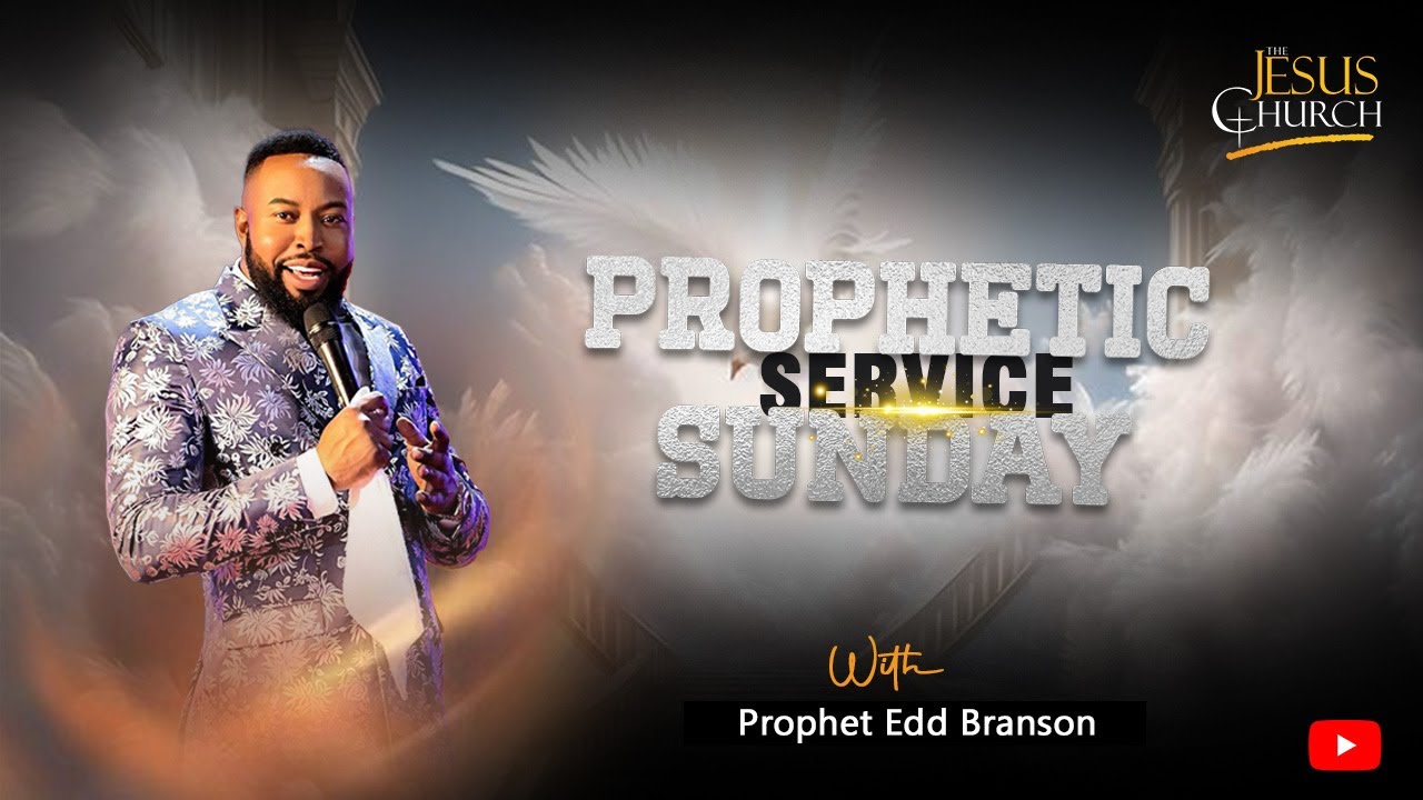 Prophetic Sunday Service Live Broadcast with Edd Branson - YouTube