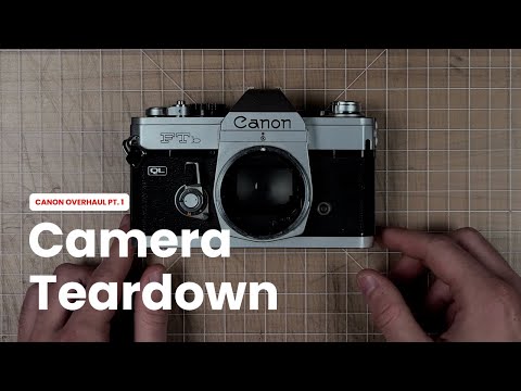 Let's Teardown this Canon Film Camera - Canon FTb QL Overhaul Part 1